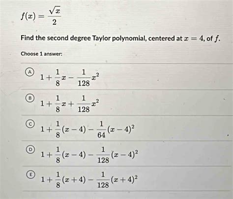 Solved Fx Sqrtx2 Find The Second Degree Taylor Polynomial
