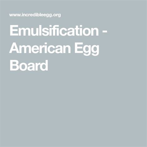 Emulsification American Egg Board Eggs Surface Tension Real Eggs