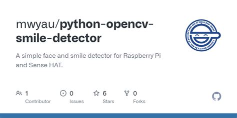 Python Opencv Smile Detector Smiledetector Py At Master Mwyau Python Opencv Smile Detector