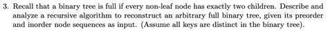 Solved Recall That A Binary Tree Is Full If Every Chegg