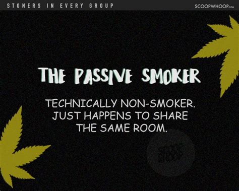 From Noobs To The Story Teller Here Are The Different Types Of Stoners