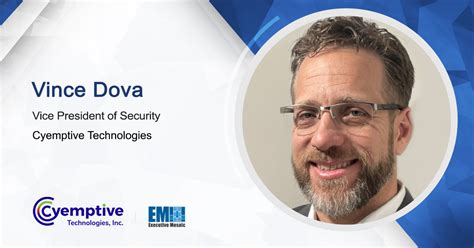 Navy Veteran Vince Dova Named Cyemptive Technologies Vp Of Security