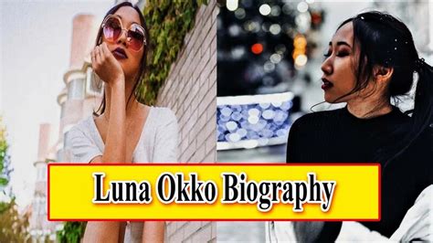 Luna Okko Biography Age Income Bf Wikipedia Yandex Video Aramada Evrimi I Izle
