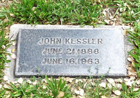 John Kessler 1888 1963 Mémorial Find A Grave