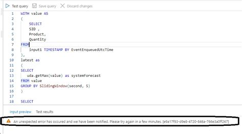 azure stream analytics an unexpected error has occured and we have