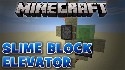 Minecraft Slime Block Elevator Snapshot 14w18a Youtube