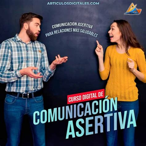 Curso Digital De Comunicación Asertiva Artriculos Digitales