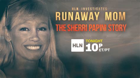 Hln Investigates Runaway Mom The Sherri Papini Story海报 1 高清原图海报 金
