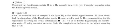 Solved A Points 1 Construct The Hamiltonian Matrix H For