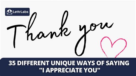 35 Different Unique Ways Of Saying I Appreciate You