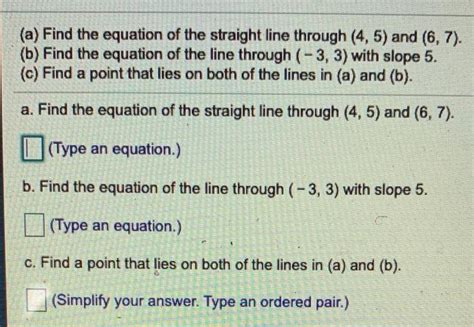 Solved A Find The Equation Of The Straight Line Through