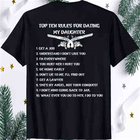 Top 10 Rules For Dating My Daughter Shirt Nouvette