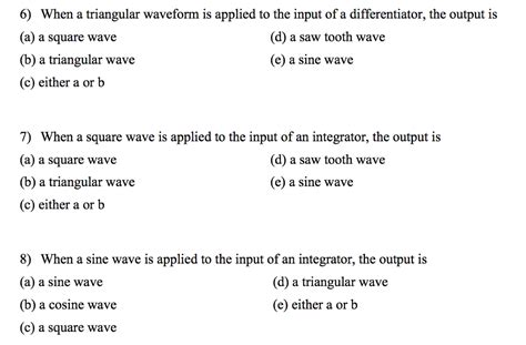 Solved When A Triangular Waveform Is Applied To The Input Chegg