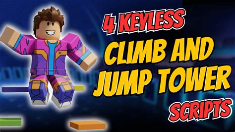 4 Keyless Climb And Jump Tower Scripts Tsbg Script