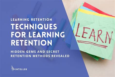 8 Best Learning Retention Techniques Hidden Gems And Top Secret