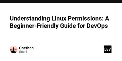 Understanding Linux Permissions A Beginner Friendly Guide For Devops 🚀