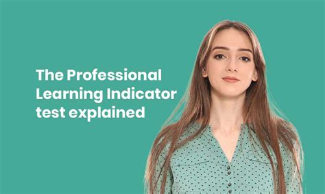 Professional Learning Indicator Test Explained Tg