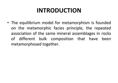 Chemical Equilibrium In Metamorphic Rocks Retrograde Metamorphism Pptx