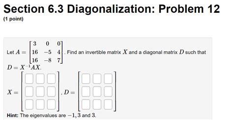 Solved Section 63 Diagonalization Problem 12 1 Point Let