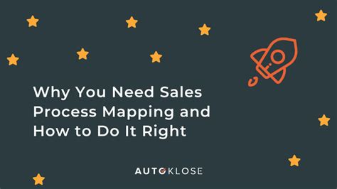 Why You Need Sales Process Mapping And How To Do It Right