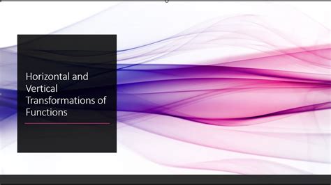 Horizontal And Vertical Transformations Of Functions Youtube