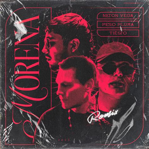 Neton Vega And Peso Plumas Morena Gets Tiësto Remix