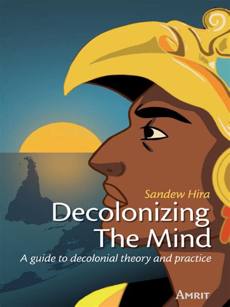 Decolonizing The Mind A Practical Guide Pdf Ummah Decolonization