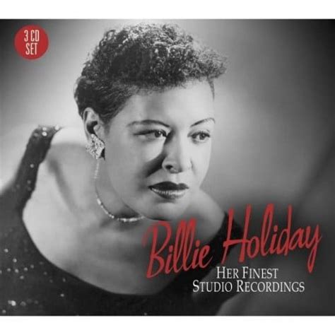 Billie Holiday Her Finest Studio Recordings Music And Performance