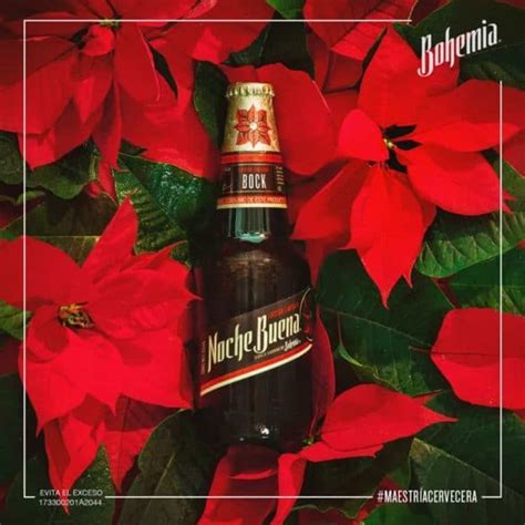 Cerveza Noche Buena La Cerveza Mexicana Para Celebrar La Navidad