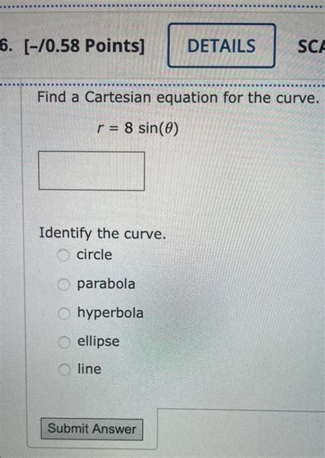 Solved Find A Cartesian Equation For The Curve R 8sin θ