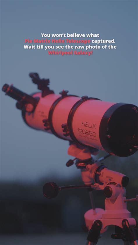 Helix Reflector Telescope Best Telescope For Astrophotography And Stargazing Pie Matrix