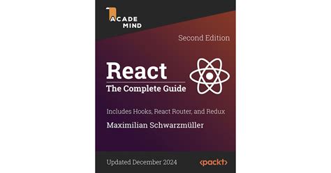 React The Complete Guide Includes Hooks React Router And Redux Second Edition Video