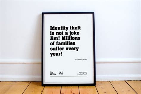 Identity Theft Office Quotes Identity Theft Quote The Office Poster
