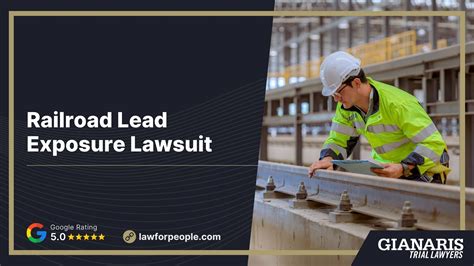 Railroad Lead Exposure Lawsuit Gianaris Trial Lawyers