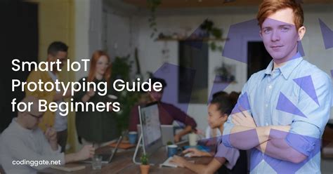 Smart Iot Prototyping Guide For Beginners