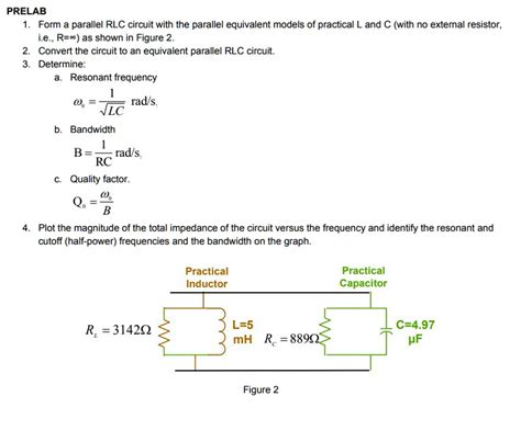 Solved Prelab Form A Parallel Rlc Circuit With The Parallel
