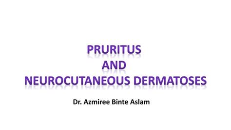Pruritis Or Itching Pptx