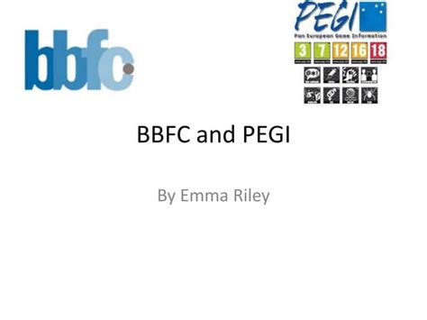 Bbfc And Pegi Pptx