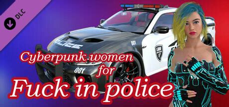 Save 50 On Cyberpunk Women For Fuck In Police On Steam