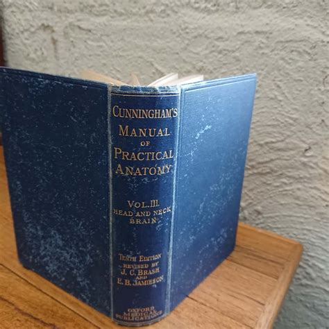 Cunninghams Manual Of Practical Anatomys