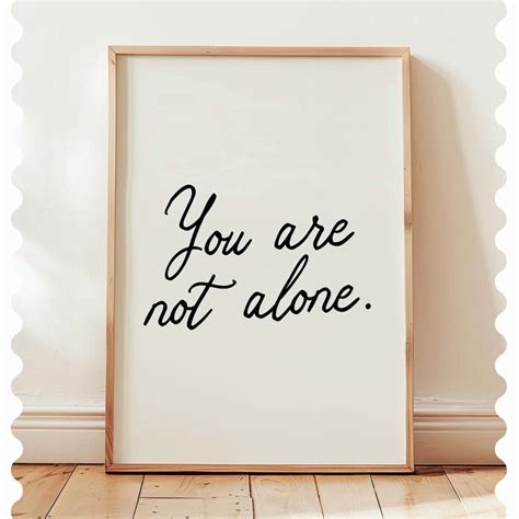 Kna Prints 1 Pc Poster You Are Not Alone Printinspirational Quote