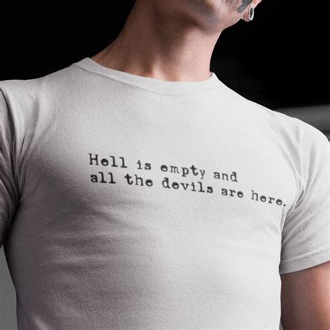 Hell Is Empty And All The Devil Etsy