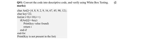 Solved 2 Q1 Convert The Code Into Descriptive Code And