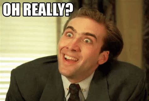 Oh Really  Oh Really Nicolas Cage Discover And Share S