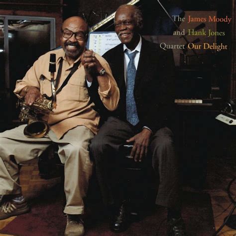‎our Delight Feat Hank Jones Kenny Barron Todd Coolman And Adam Nussbaum Album By James