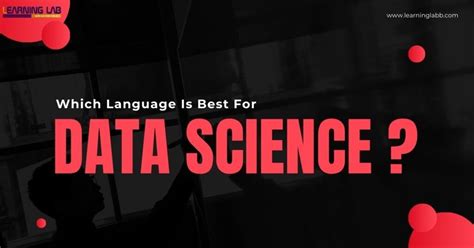Which Language Is Best For Data Science R Python And Every