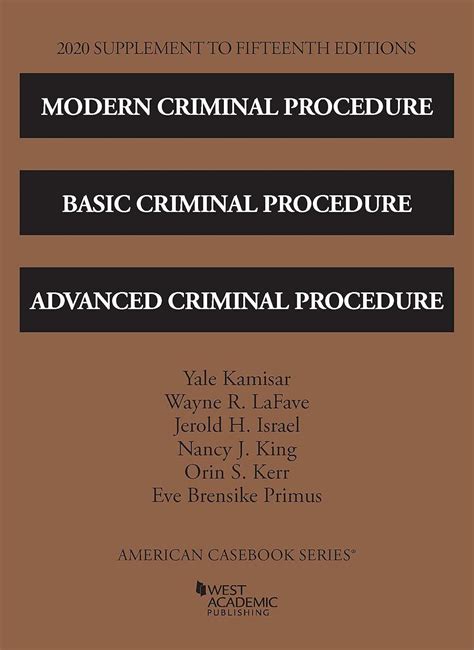 Modern Criminal Procedure Basic Criminal Procedure And Advanced