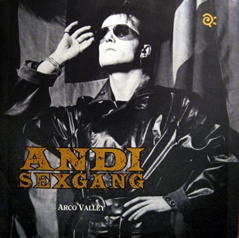 Andi Sex Gang Arco Valley Reviews Album Of The Year