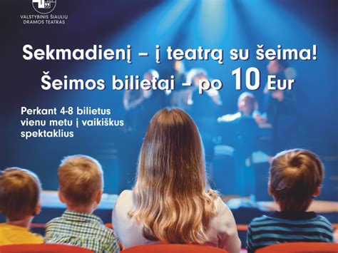 „Šeimos Bilietas Naujiena Valstybiniame Šiaulių Dramos Teatre Valstybinis Šiaulių Dramos