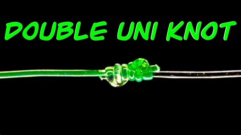 Double Uni Knot Easy Knot To Connect Mono And Braided Fishing Line